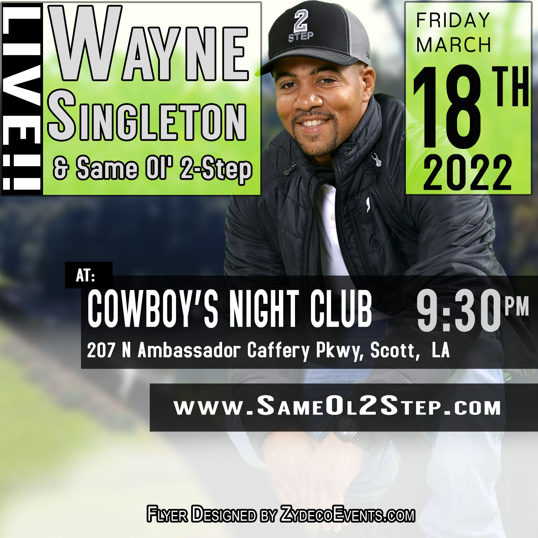 Wayne Singleton - LIVE @ Cowboy's Night Club- Zydeco Events